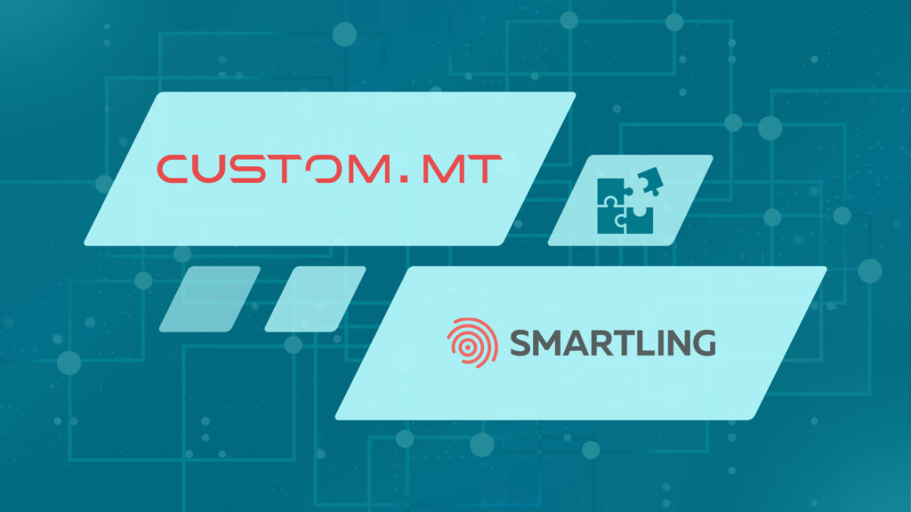 Smartling and Custom.MT Integration - Custom.MT